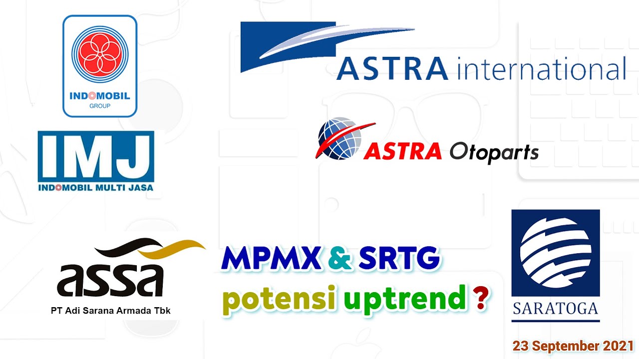 Analisa Teknikal ASII AUTO IMAS IMJS MPMX SRTG ASSA - YouTube