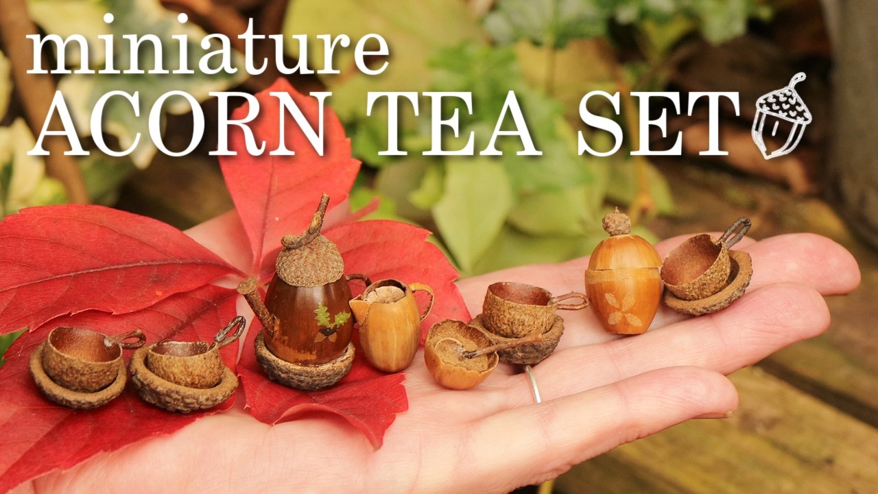 We LOVE Autumn So Much - We Had To Craft A Cosy Miniature Acorn Tea Set ...