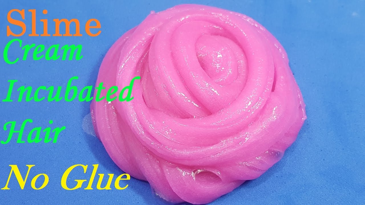How To Make Slime With Cream incubated hair Without Glue - YouTube