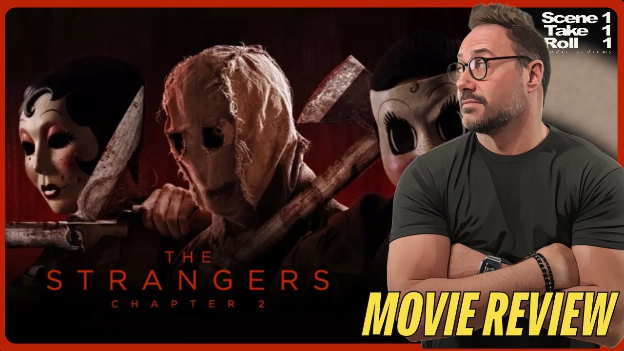 The Strangers Chapter 2 Movie Review - I Walked Out... And That Was the ...