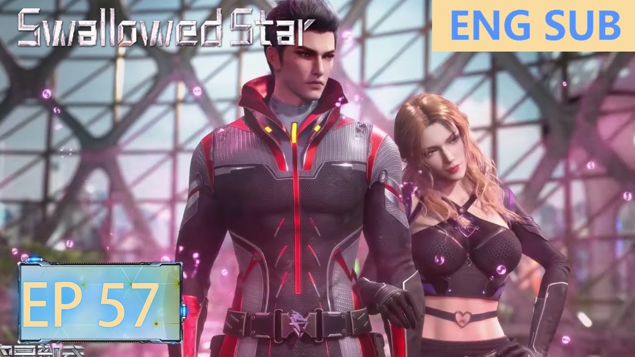 ENG SUB | Swallowed Star [EP57] - YouTube