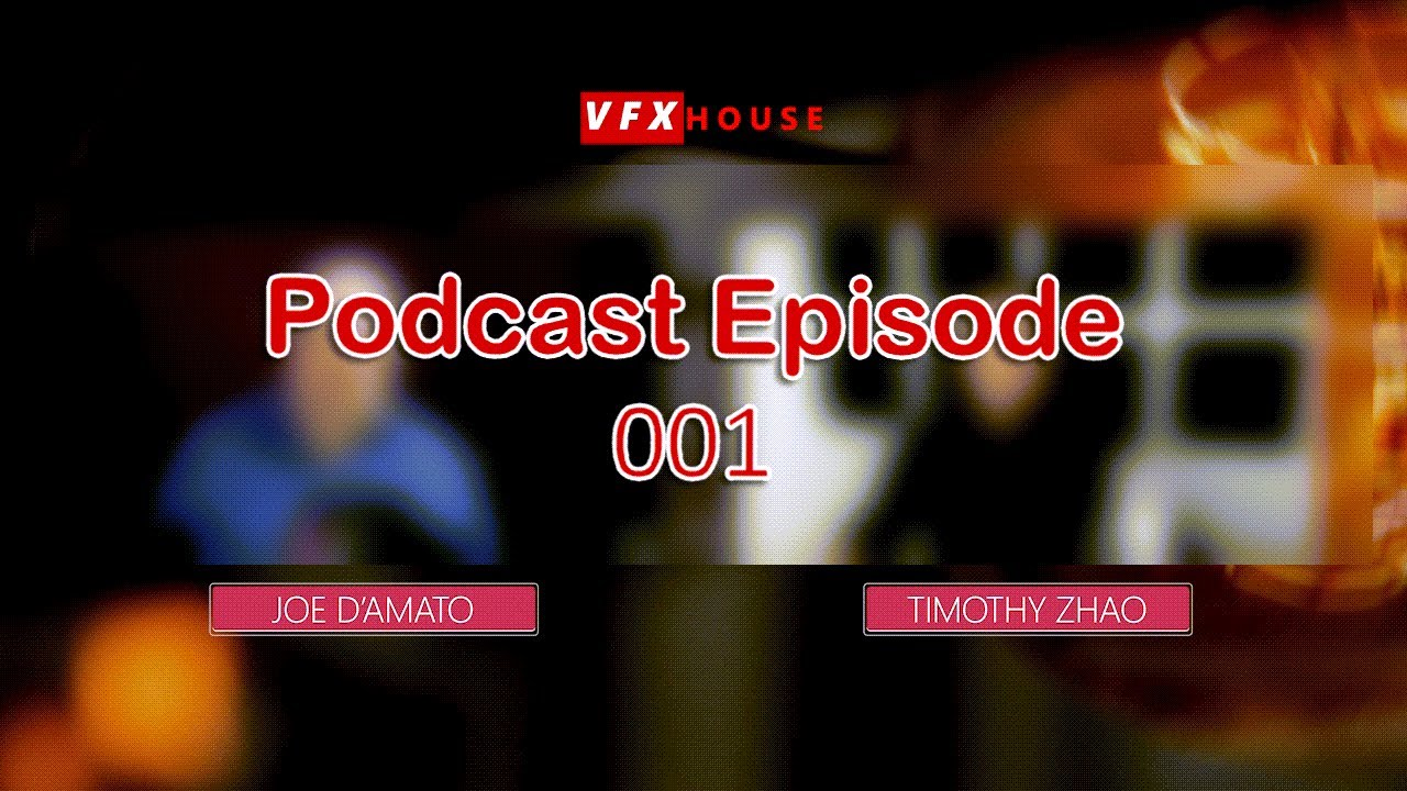 VFX House - Podcast Episode 001 - YouTube