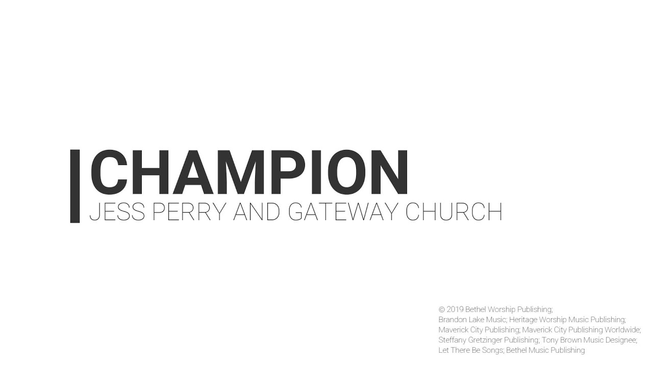 Champion (Jess Perry Worship Leader) - YouTube