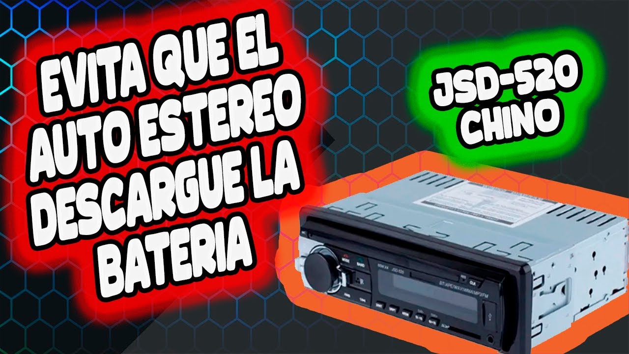 Auto estéreo JSD-520🈲🏴‍☠️ Evita que Descargue tu Batería #Mundo_Car_Audio #Electronica_Car_Audio ...