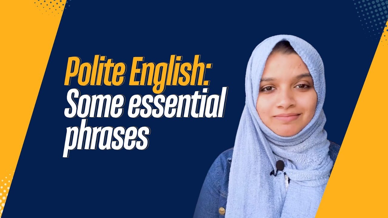 Polite English: Some essential phrases | English360 - YouTube