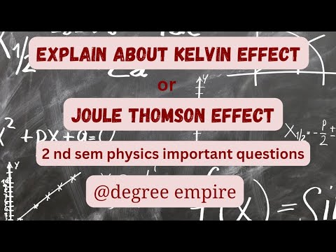 Explain about joule kelvin effect 2nd sem physics important question # ...