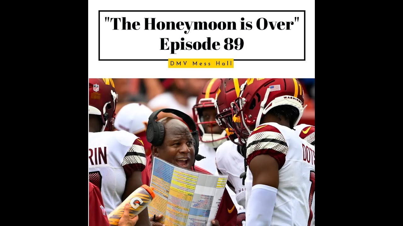 "The Honeymoon is Over" Episode 89 (Washington Commanders vs NY Giants ...