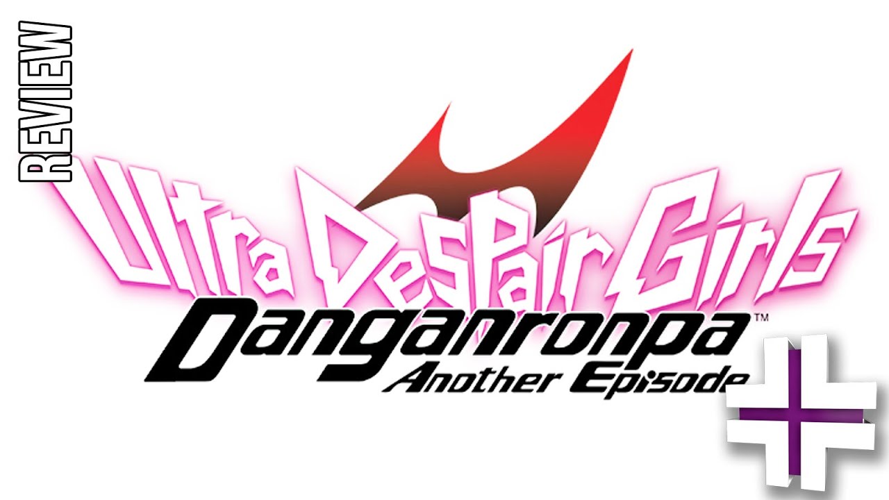 Danganronpa Another Episode: Ultra Despair Girls - New Game Plus Review ...