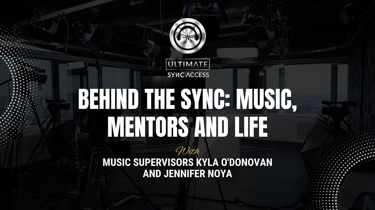 Ultimate Sync Access | Podcast with Music Supervisors Kyla O'Donovan ...
