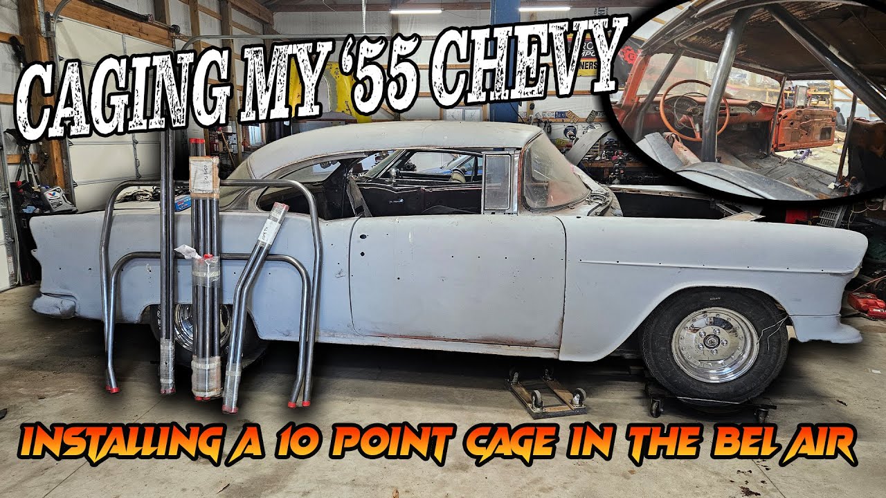 The Turbo '55 Chevy Bel Air gets a 10 Point Cage! - YouTube