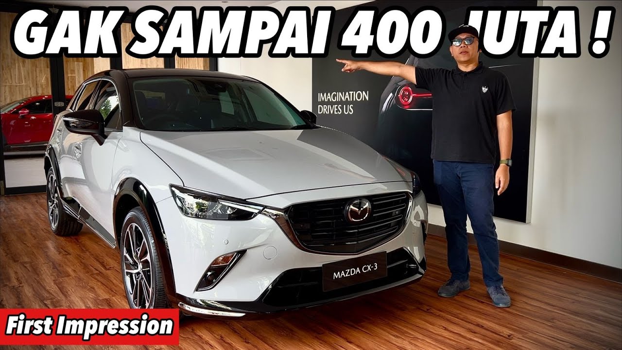 MAZDA CX3 PRO & SPORT | Sedikit Perubahan Harganya Makin Menarik - YouTube