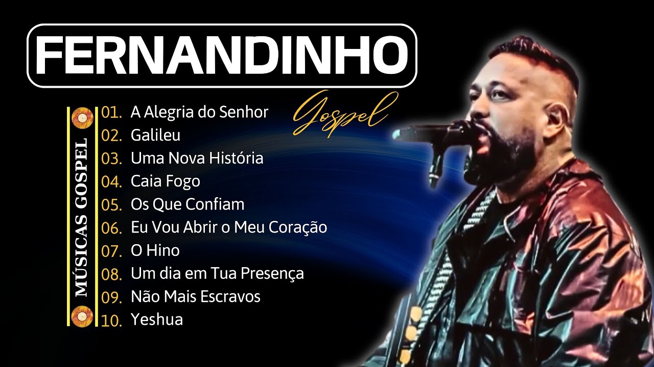 FERNANDINHO - Moisés, Único,...AS MELHORES FERNANDINHO + FELIPO ...