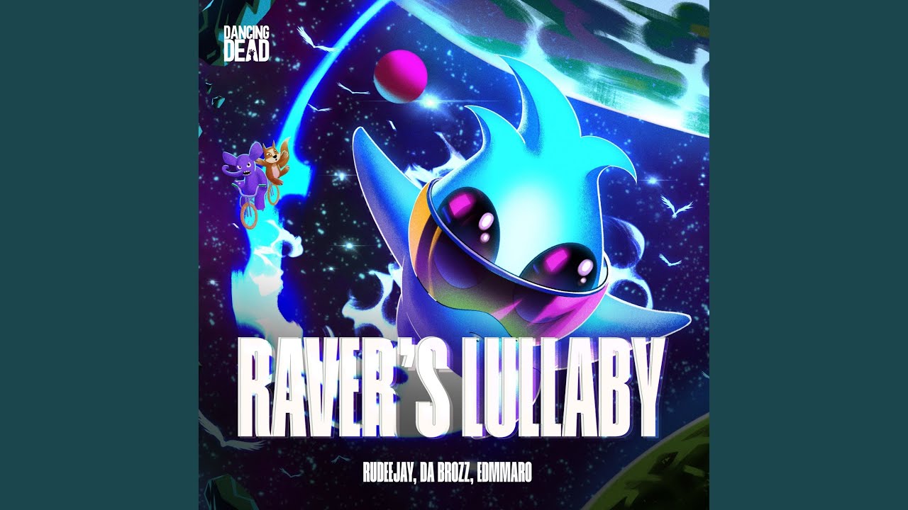 Raver’s Lullaby - YouTube