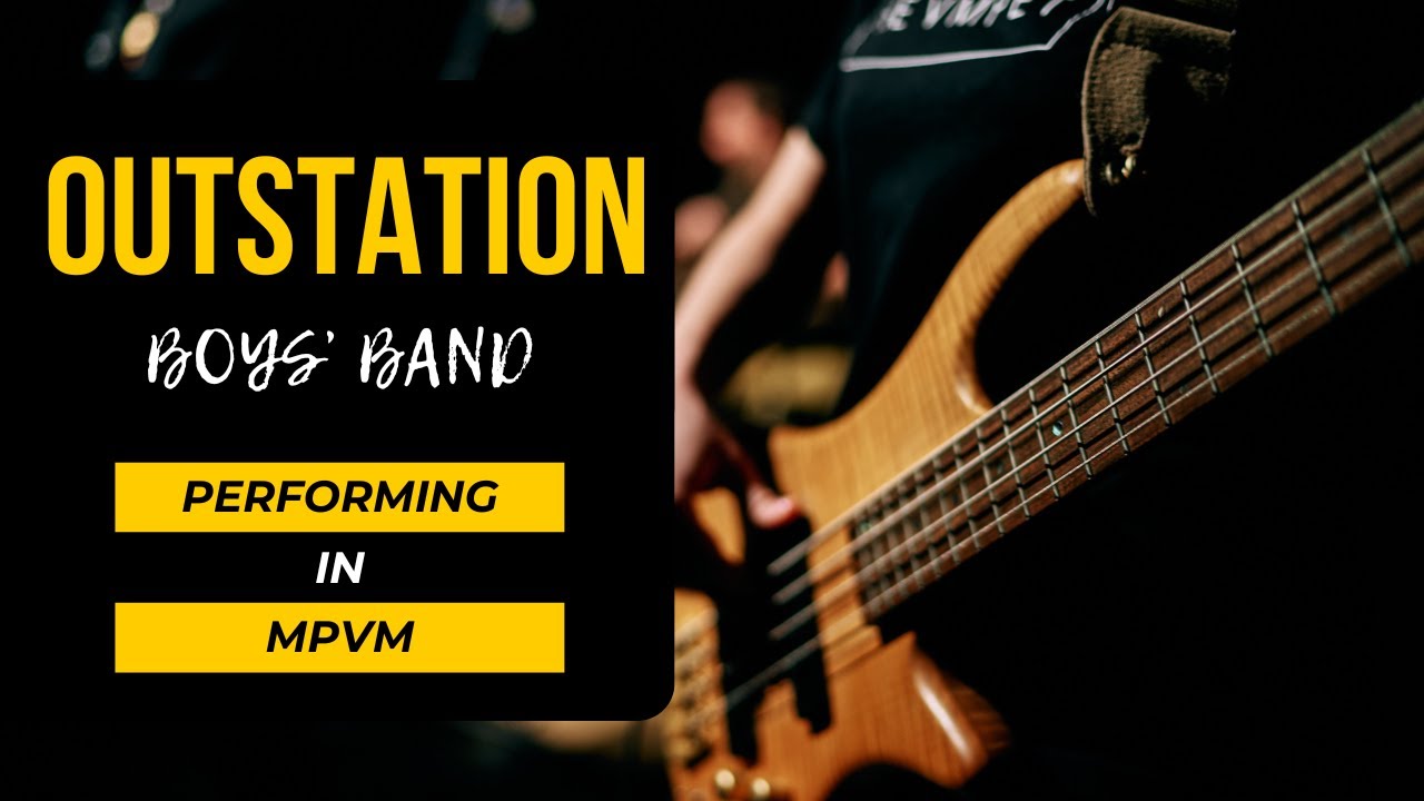 GenZ All Boys' Band "Outstation" performing in MPVM - YouTube