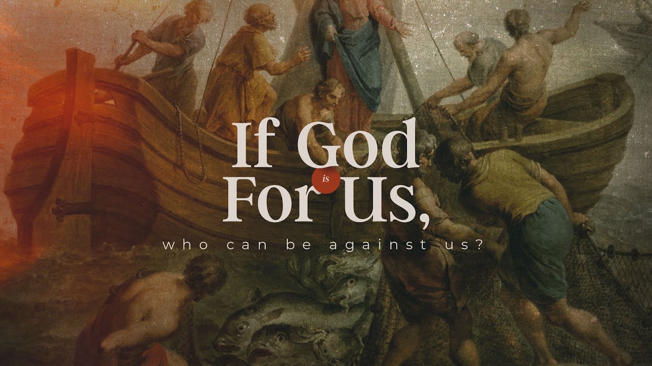 “If God is for us, who can be against us?” (Rom. 8:31) - YouTube