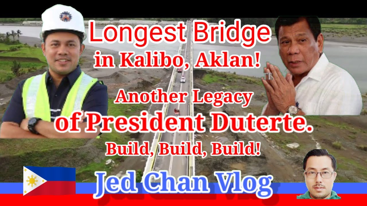 Build, Build, Build, Kalibo Bridge Aklan! The Longest Bridge in Aklan ...