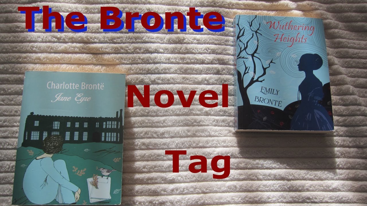 The Brontë Novels Tag - YouTube