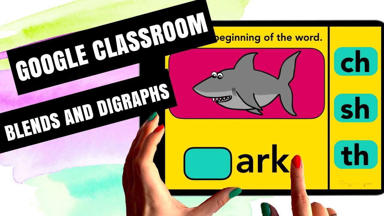 Blends and Digraphs Activities Practice Games Google Classroom ...