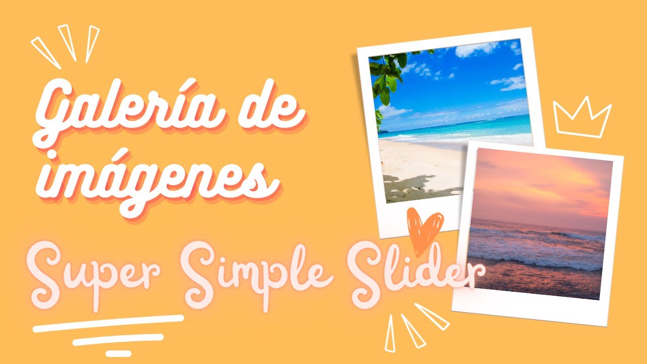 Galería de imágenes con Super Simple Slider - YouTube