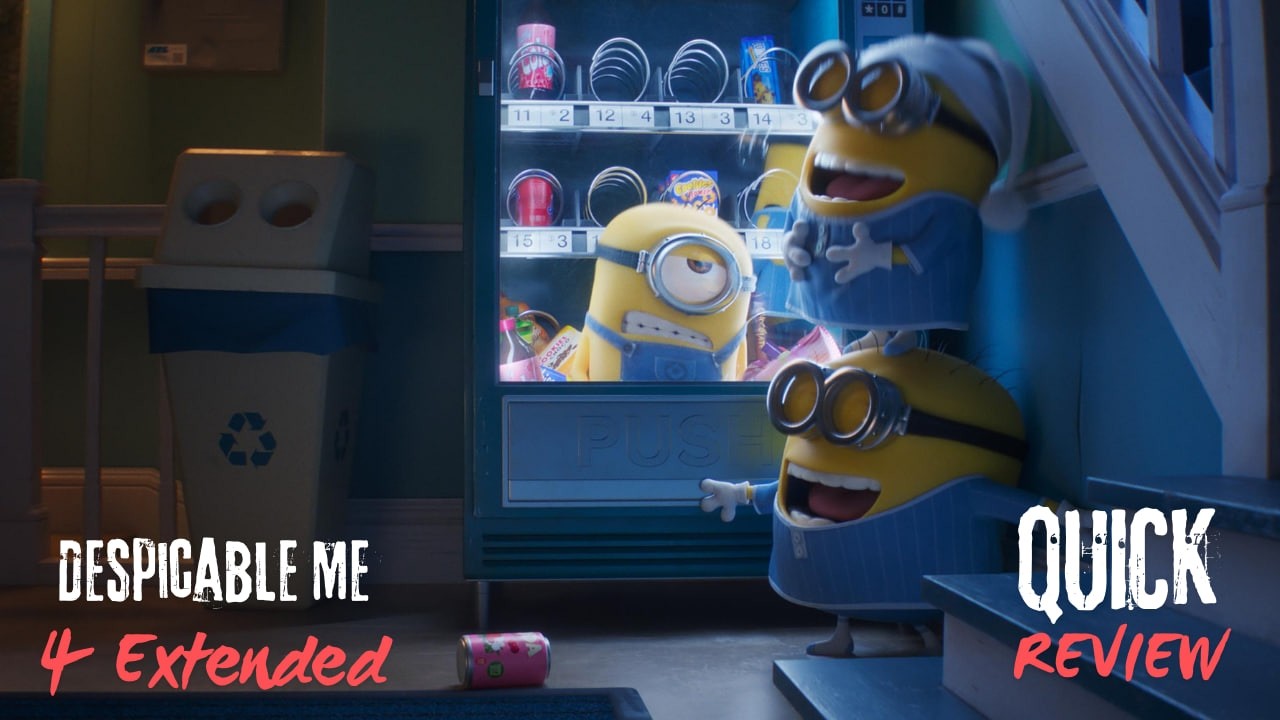 Despicable Me 4 Extended|2024🔥🔥QUICK REVIEW🔥🔥 - YouTube