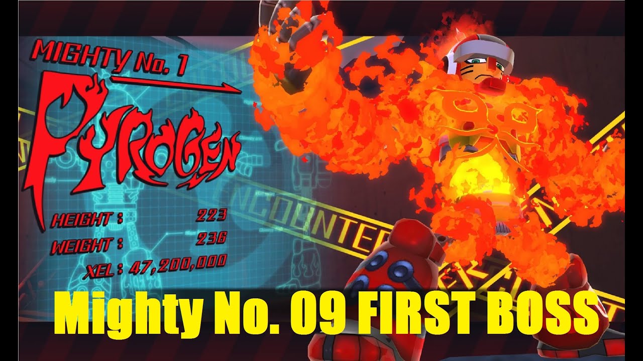 Mighty No. 9 First Boss Pyrogen (Mighty No. 01) - Live Stream - YouTube