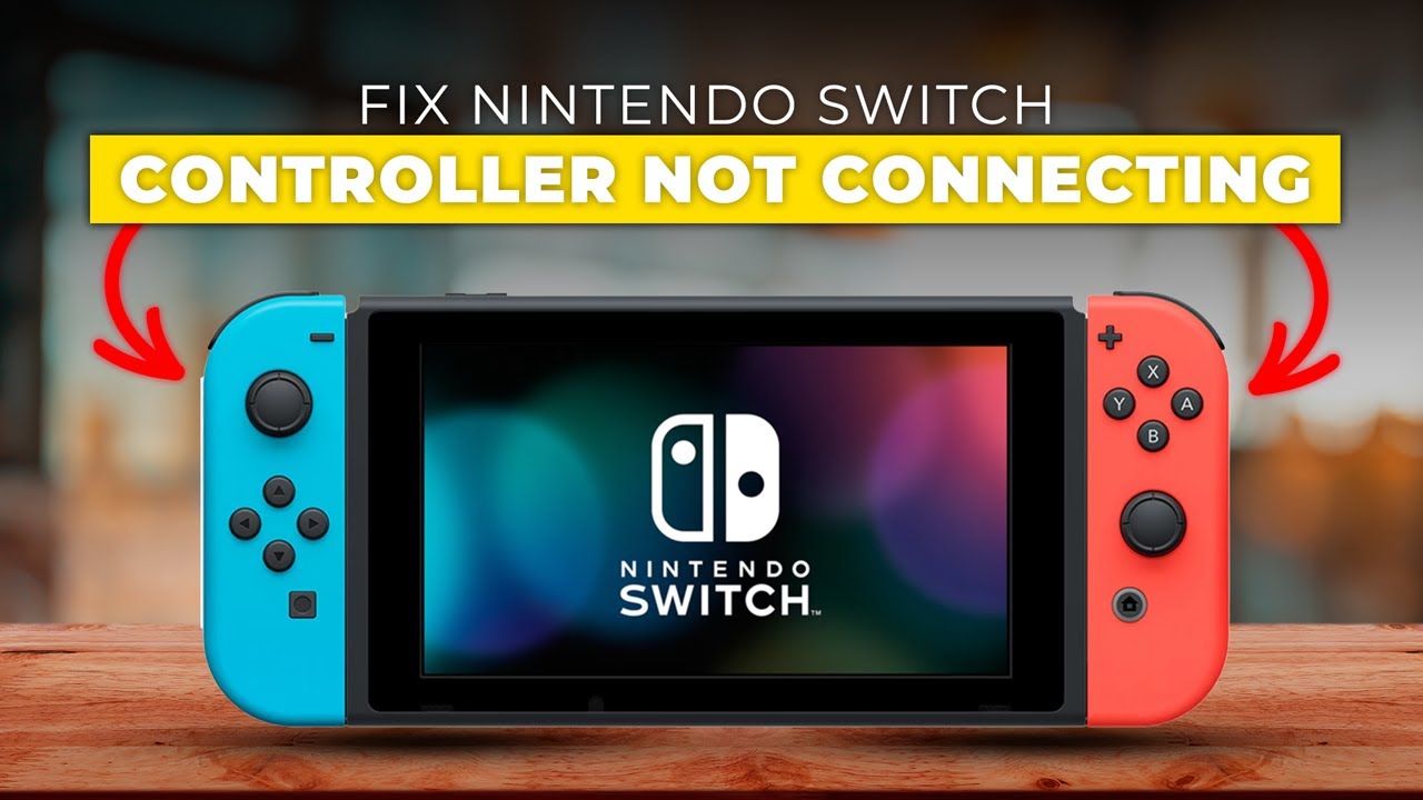 How To Fix Nintendo Switch Controller Not Connecting (Simple Guide To ...