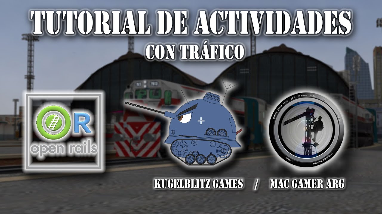TUTORIAL OPEN RAILS - Actividades con Tráfico (con MAC GAMER ARG) - YouTube