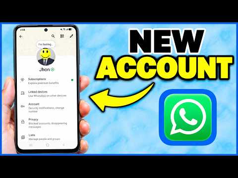 The Right Way to Create a New WhatsApp Account - Full Tutorial