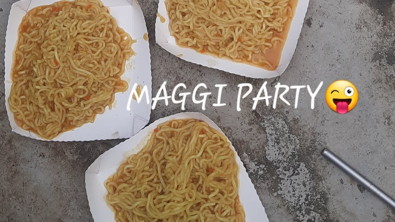 Maggi party 🥳 guys #subscribe #viralvideo - YouTube