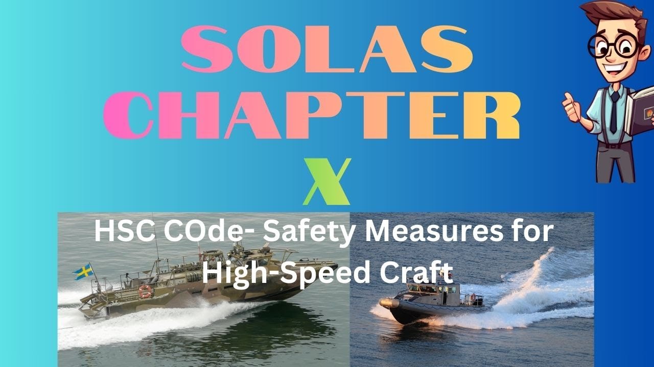 SOLAS Chapter X High Speed Craft - YouTube