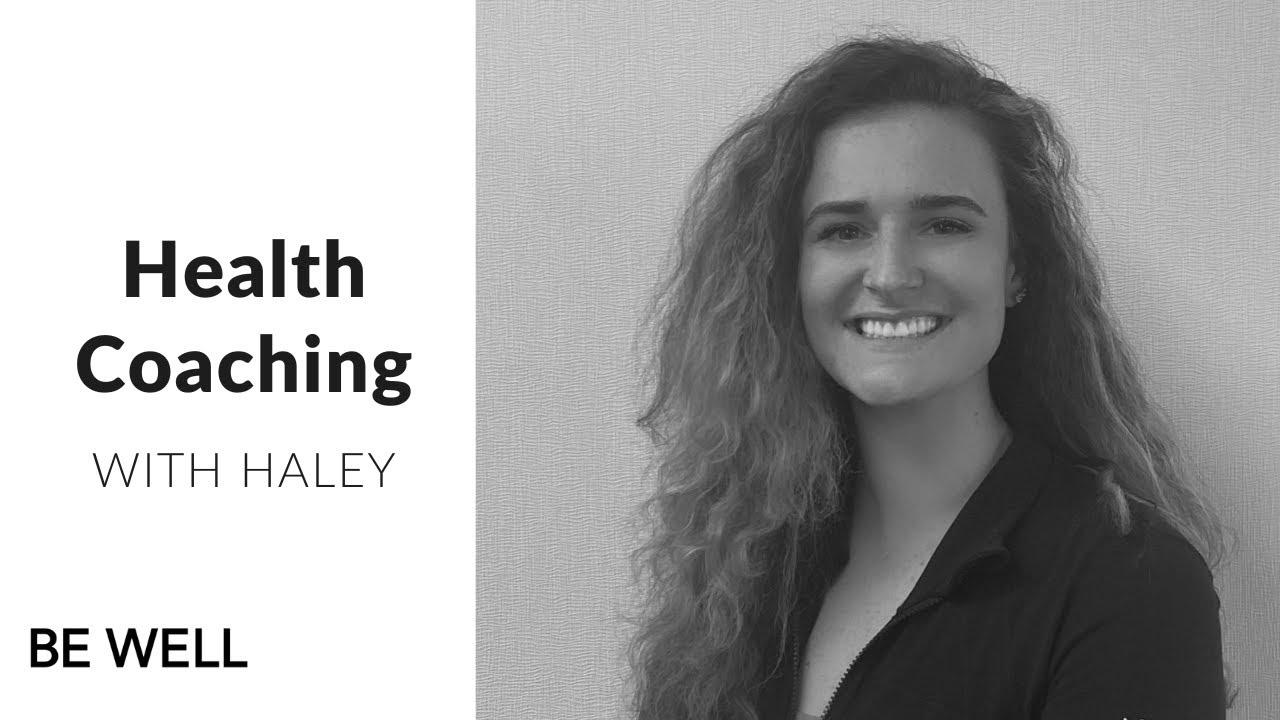 Health Coaching - with Haley - YouTube