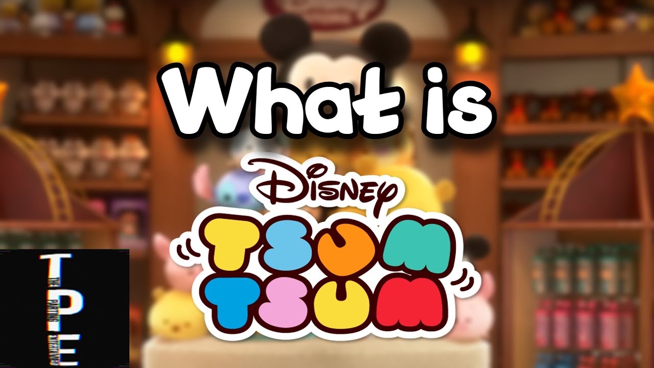What is Disney Tsum Tsum? - YouTube