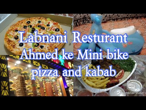 Labnani Resturant l kabab and pizza l Mere bety ke Mini bike l ...