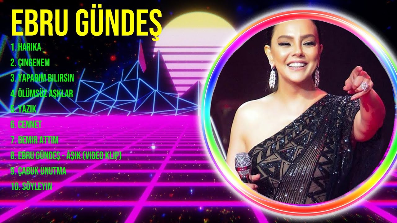 E.b.r.u. .G.ü.n.d.e.ş. ~ Greatest Hits Full Album ~ Best Old Songs All ...