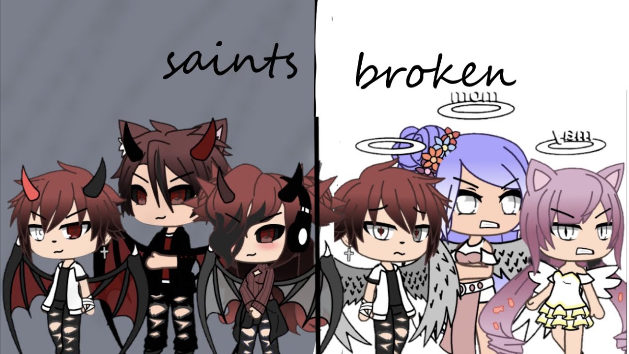 saints & broken ~GLMV - YouTube