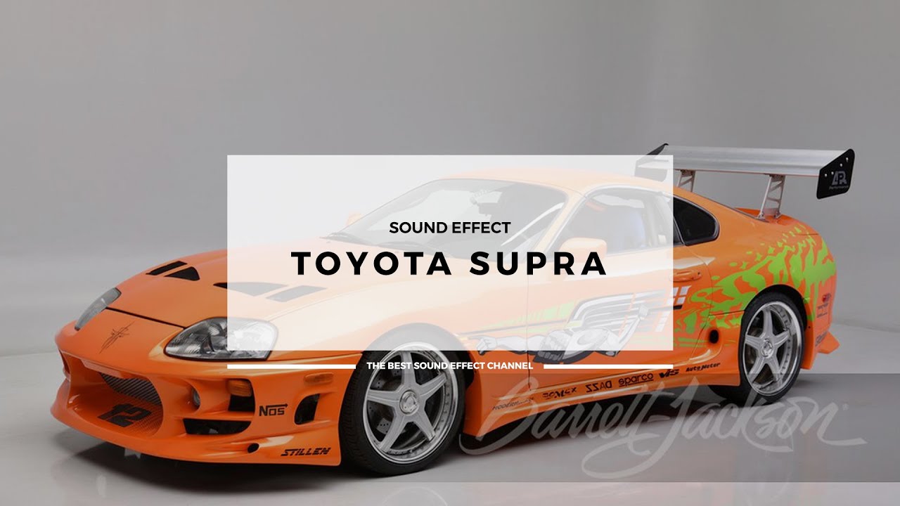 Sound Effects - Toyota Supra (Repeated) - YouTube