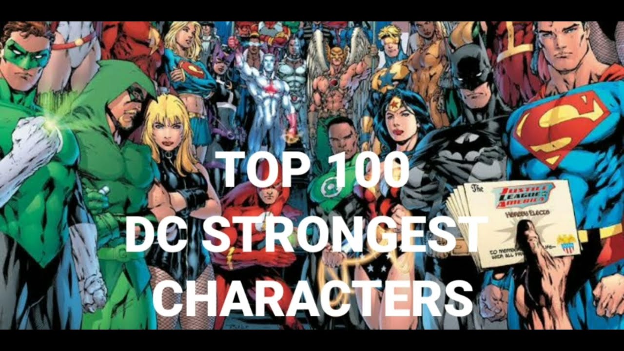 TOP 100 DC STRONGEST CHARACTERS - YouTube