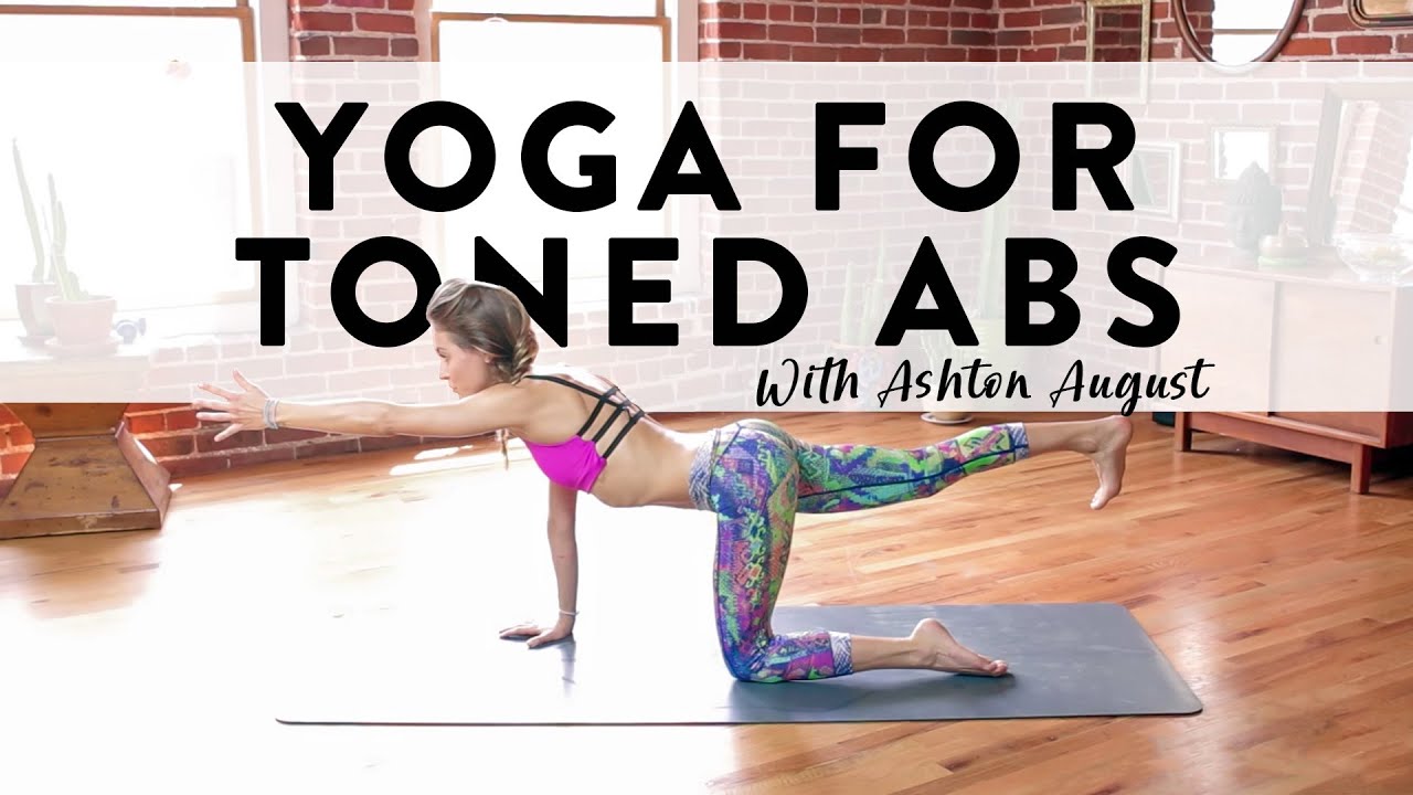 Yoga for Strong + Toned Abs - Yoga Class for Strong Summer-Ready Abs ...