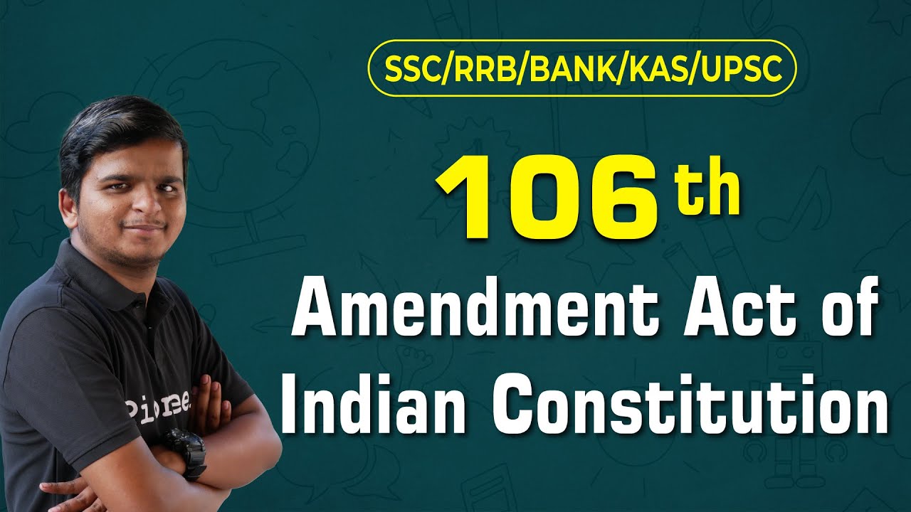 SSC | RRB | PSC -GK - Indian Constitution 106th Amendment Act - YouTube