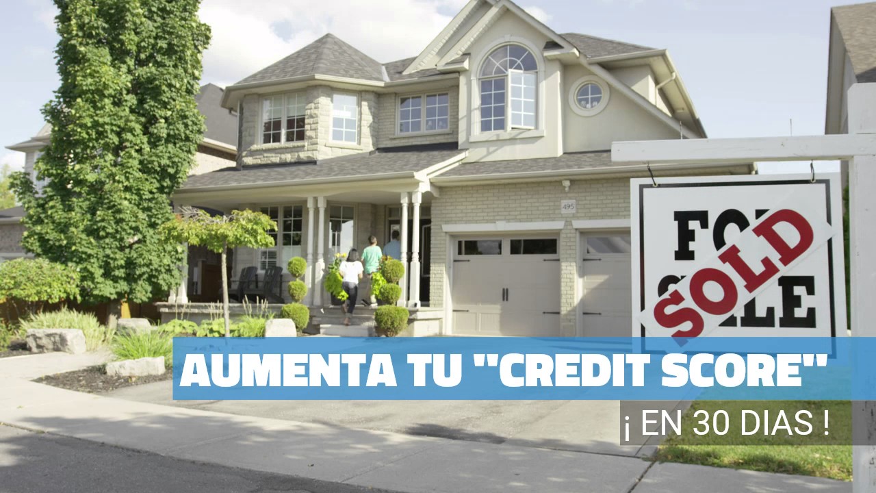 AUMENTA TU CREDIT SCORE EN 30 DIAS - YouTube
