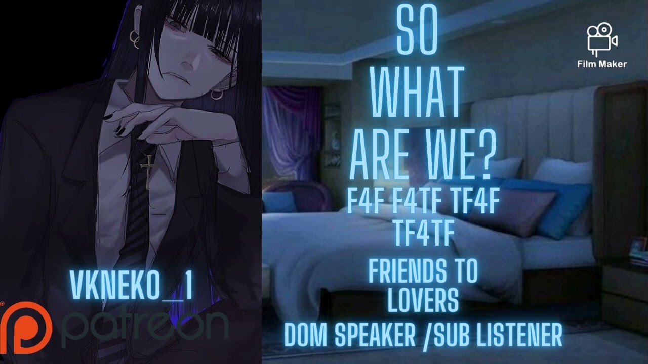 [F4F][F4TF][TF4TF][TF4F] SO WHAT ARE WE?[FRIENDS TO LOVERS][TEASING ...
