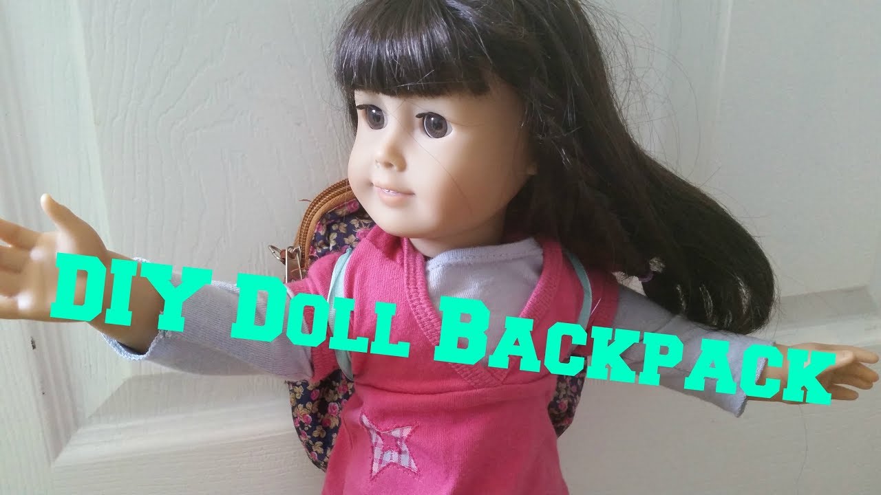 DIY Doll Backpack - YouTube