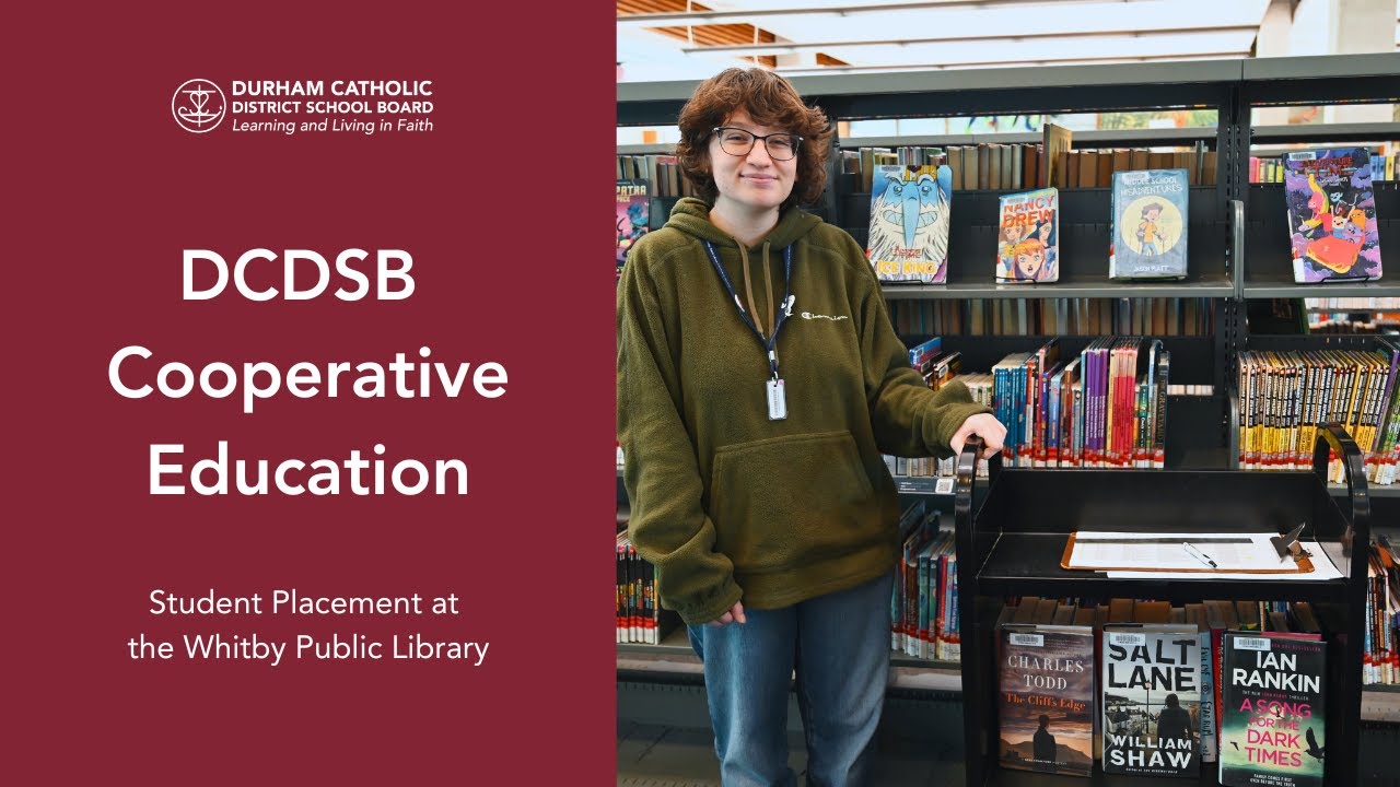 DCDSB Cooperative Education - Student Placement at the Whitby Public ...