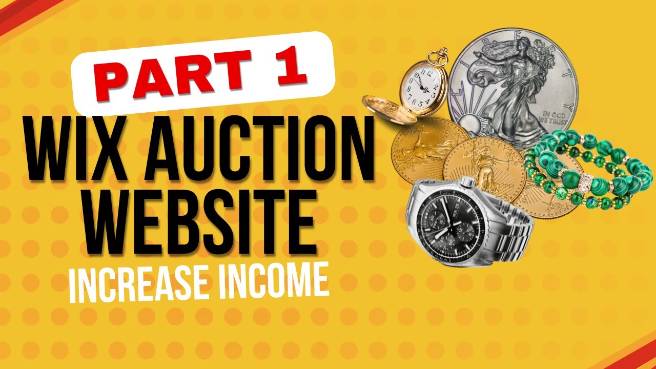 Wix Auction Website Part 1 | Build & Launch Your First Auction Page ...