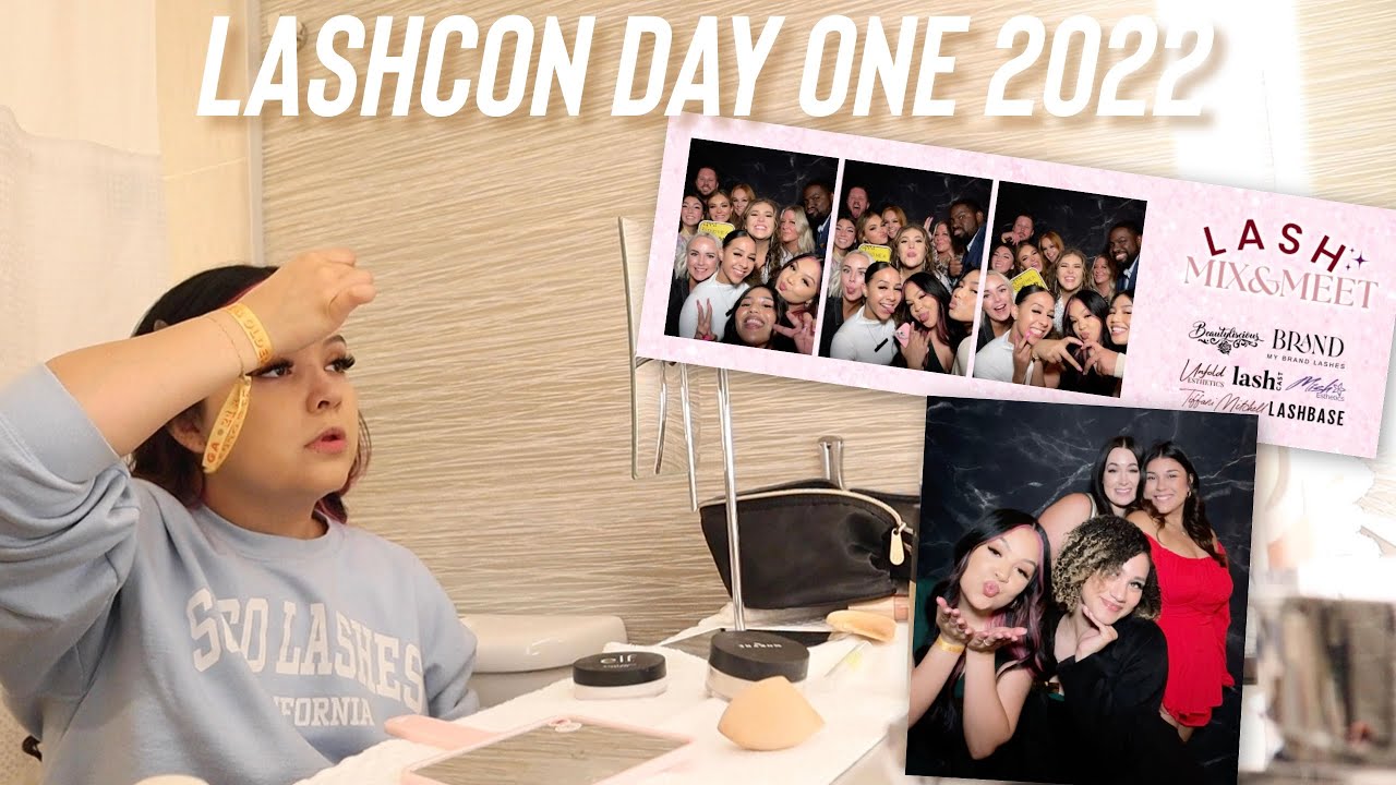 LASHCON DAY ONE 2022 - GRWM | LASH MIX AND MEET - YouTube