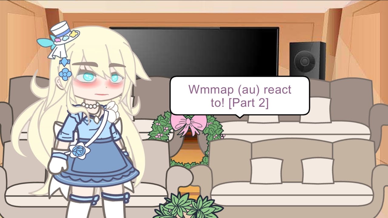 Wmmap(au) react to! [Second part] - YouTube
