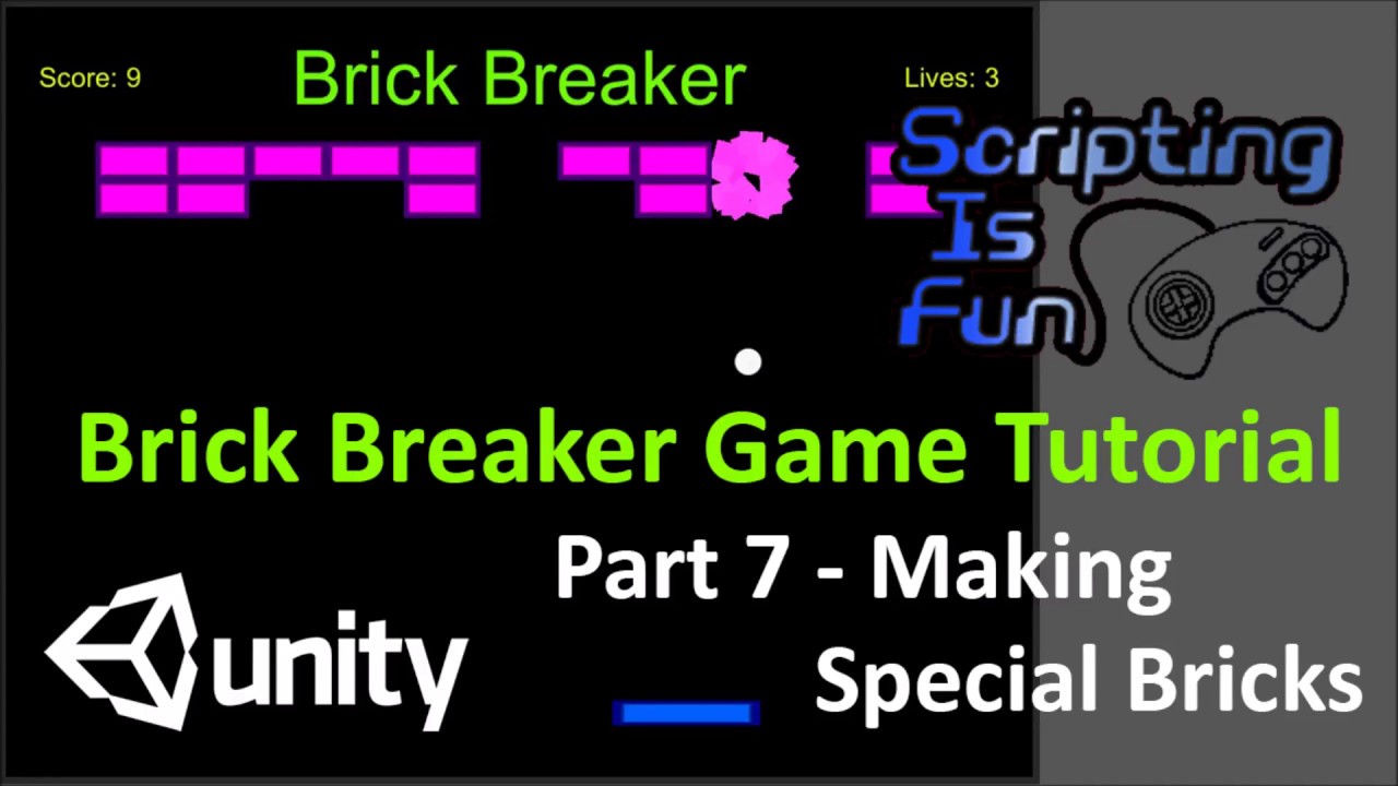Unity Tutorial - Brick Breaker - Part 7 - Making Special Bricks - YouTube