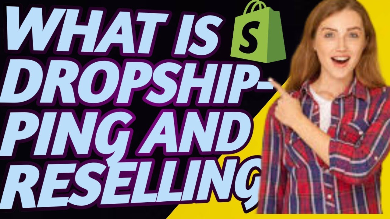 1st Class||What is Dropshipping And Reselling|How To Earn Money From ...