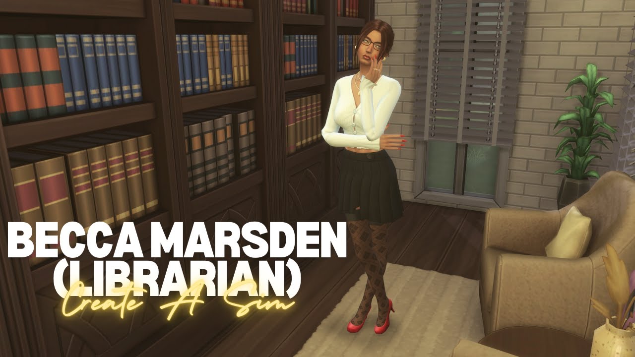 Becca Marsden Librarian and Office Siren || The Sims 4 CAS || With CC ...