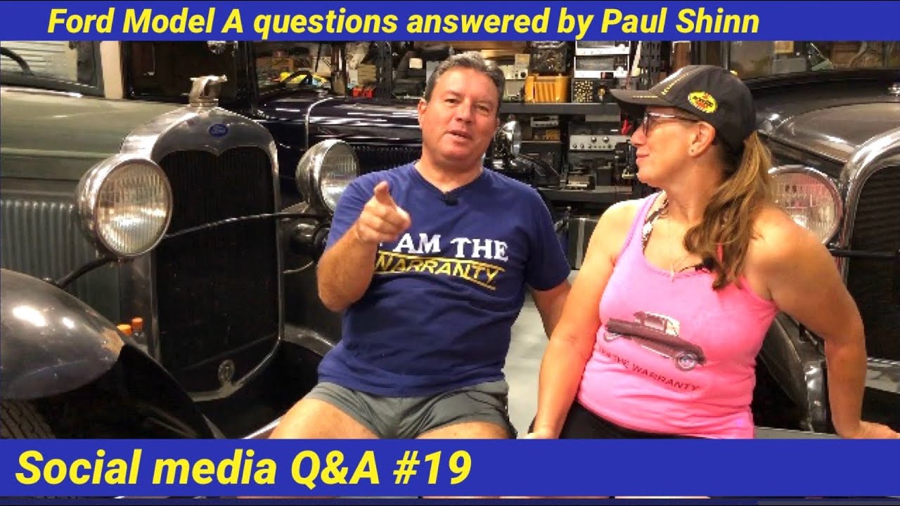 Ford Model A questions answered by @ModelA Social Media Q&A #19 - YouTube